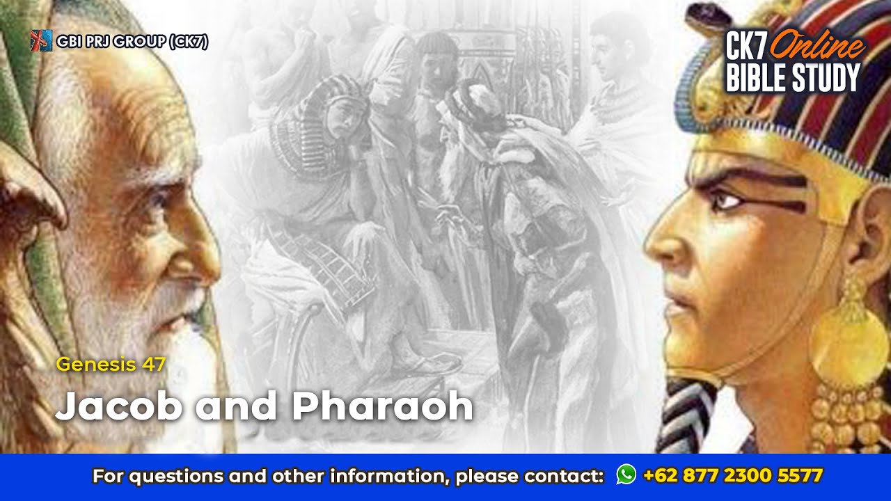 Bible Study Genesis 47 - YouTube