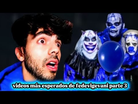 VIDEOS MÁS ESPERADOS DE FEDE VIGEVANI PARTE 3 - YouTube