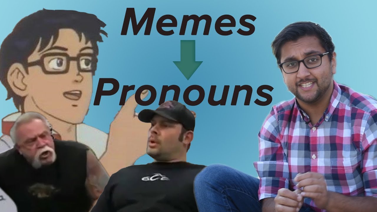 How To Use Memes to Explain They/Them Pronouns To Your Friends ...