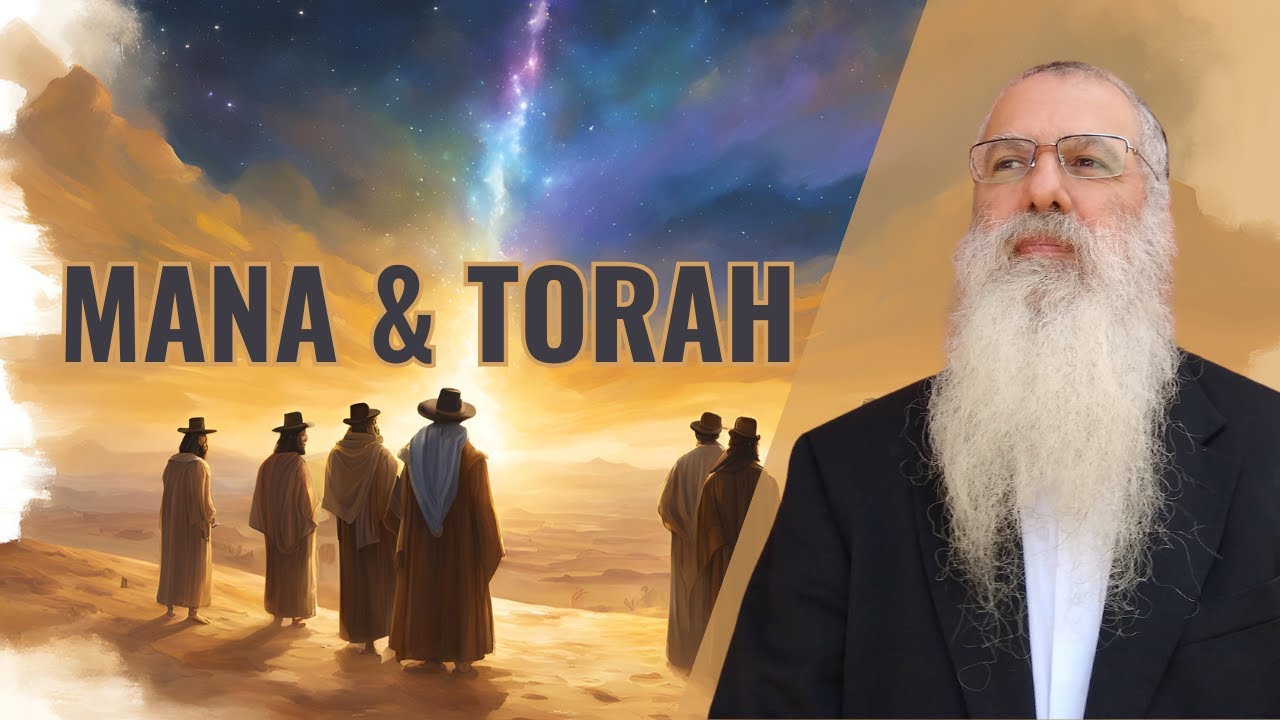 Parshat Beshalach. Mana & Torah - YouTube