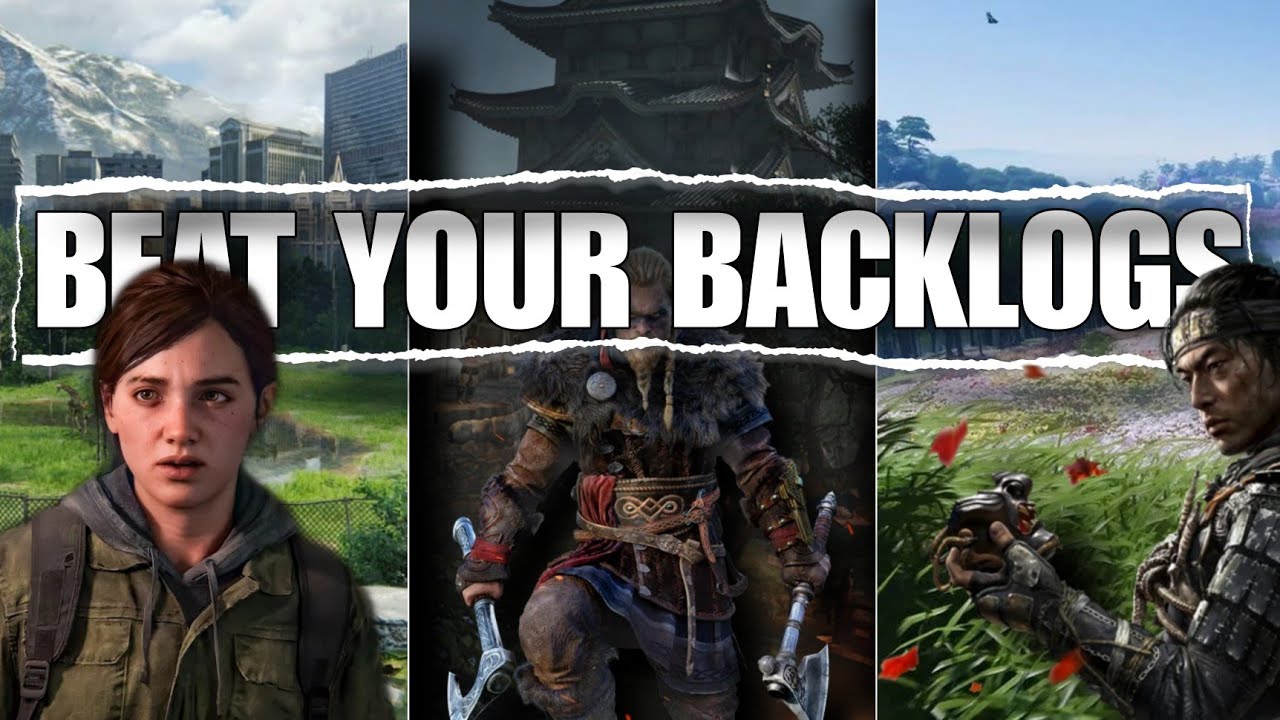 A Comprehensive Guide To Finish Your Gaming Backlog - YouTube