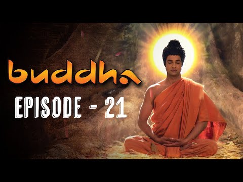 Buddha Episode 21 (FULL HD) | Full Episode (1-55) | Buddha Tv Serial