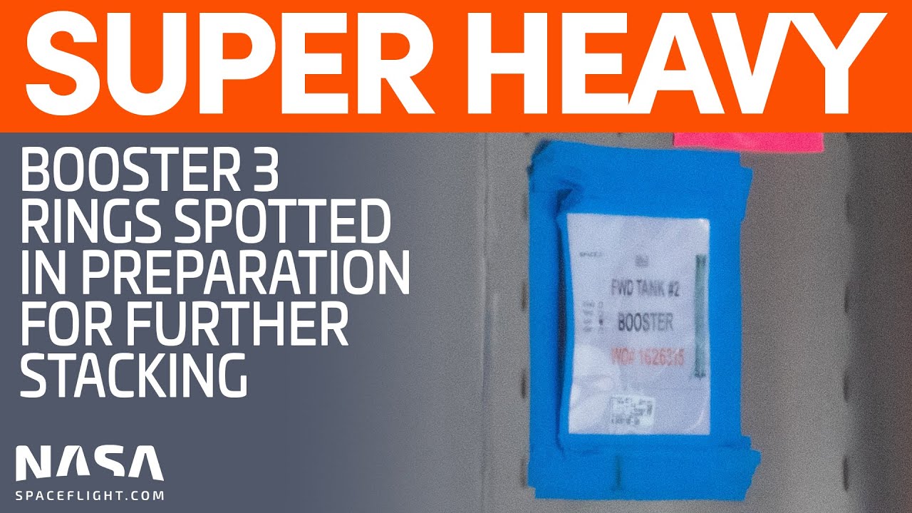 Super Heavy Booster 3 Rings Spotted - BN2.1 Test Tank Rolled Back ...