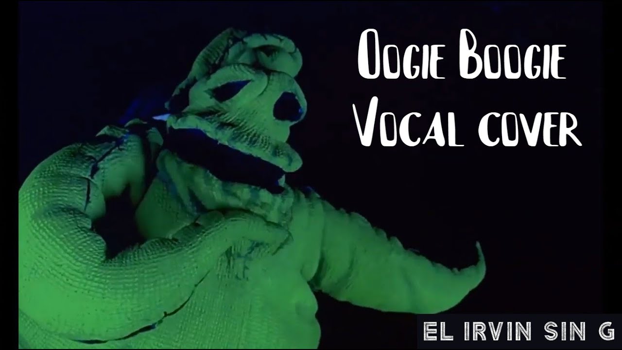 Oogie Boogie song (Vocal cover español latino) - YouTube