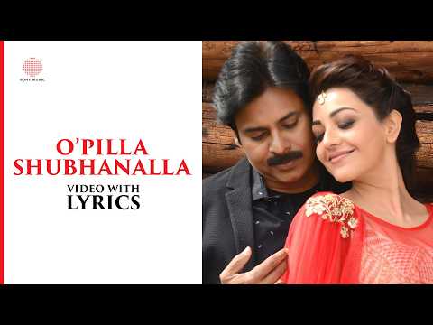 O’Pilla Shubhanalla Video with Lyrics | Sardaar Gabbar Singh | Pawan Kalyan | Devi Sri Prasad