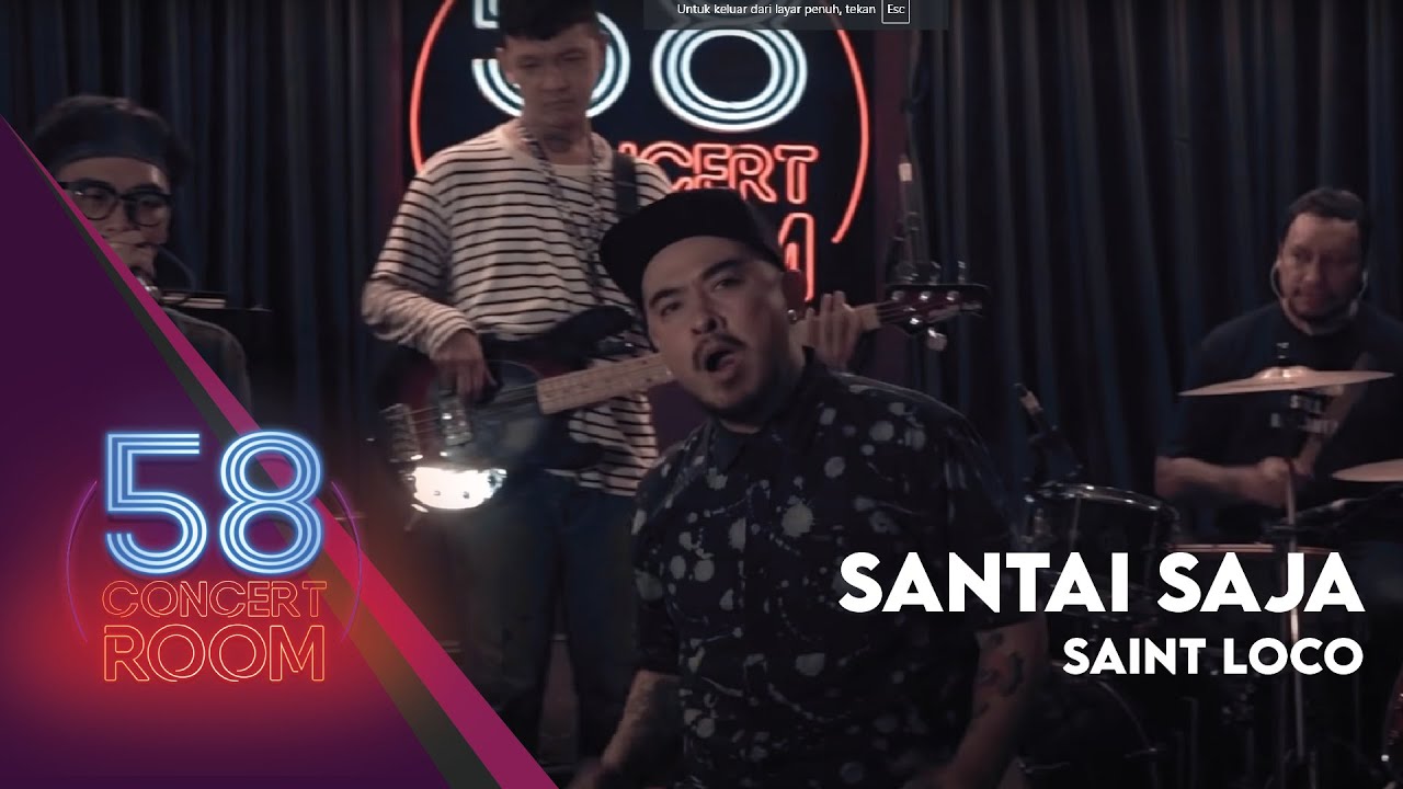 Santai Saja - SAINT LOCO(Live at 58 Concert Room) - YouTube