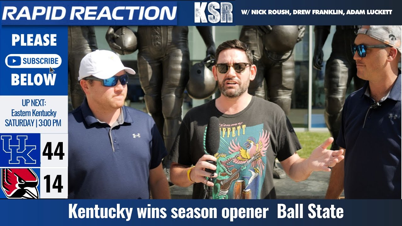 Kentucky Defeats Ball State 44-14 in Season Opener | Rapid Reaction ...