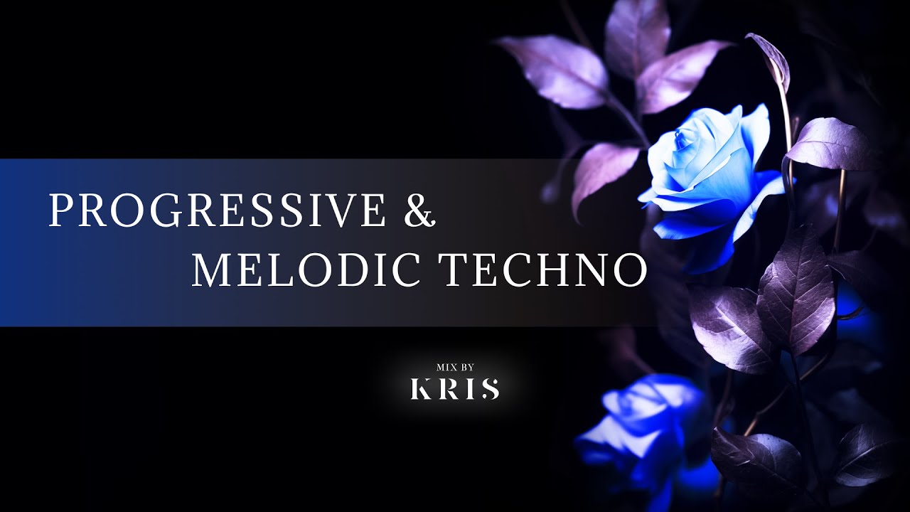 Progressive & Melodic Techno (February 2024) • Mix By Kris - YouTube
