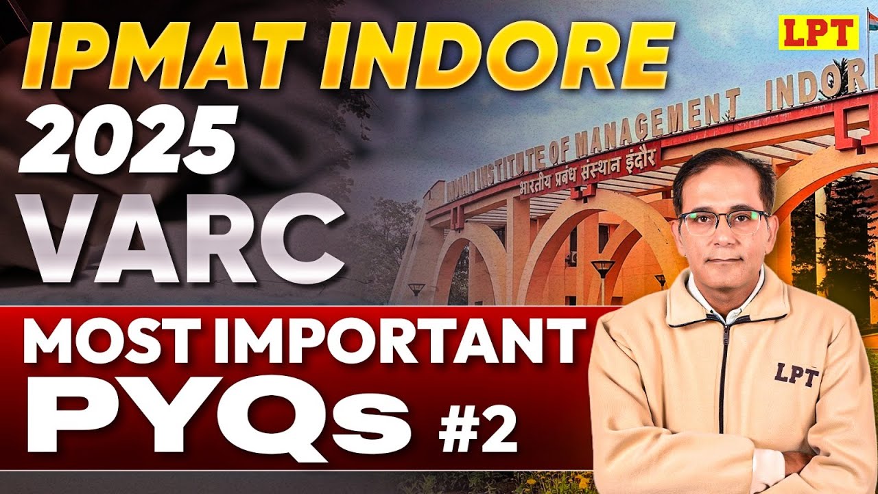 IPMAT Indore: VARC PYQs (Previous Year Questions) | #2 | IPMAT Indore ...