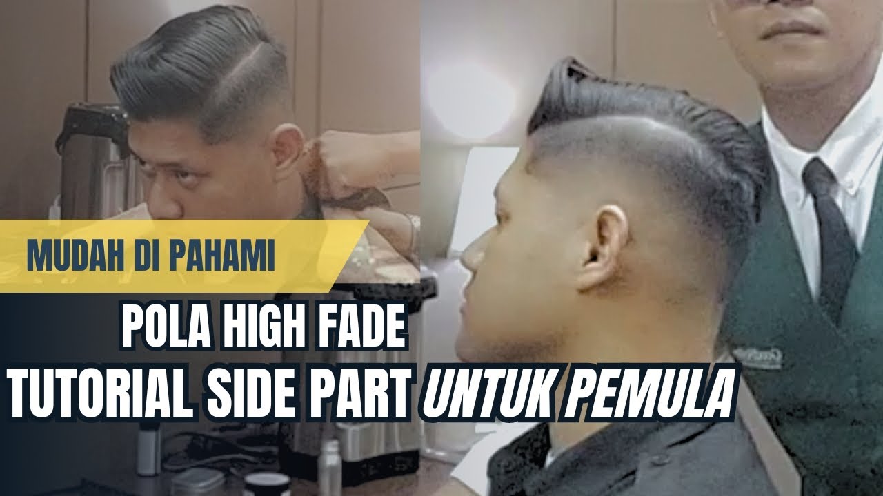 TUTORIAL BASIC HAIR CUT HIGH FADE, STEP BY STEP, POLA DASAR #tutorialpotong #ruangbarber # ...