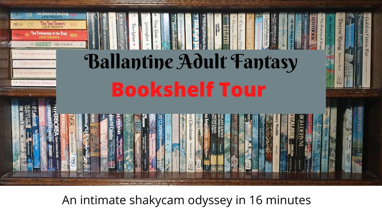 Ballantine Adult Fantasy Series | bookshelf tour || the whole series in ...