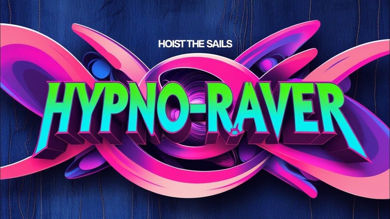 Hypno-Raver - Hoist The Sails - YouTube