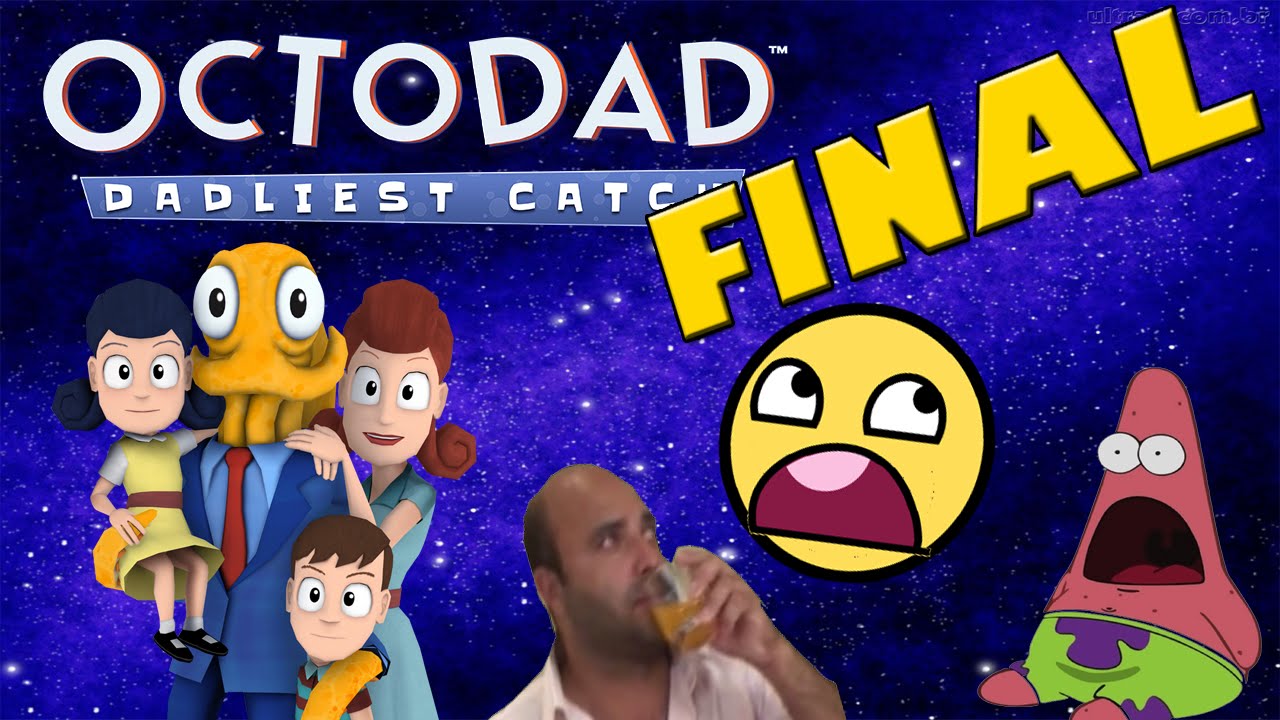 REVELAÇÕES FINAIS - Octodad Dadliest Catch Ep.FINAL - YouTube