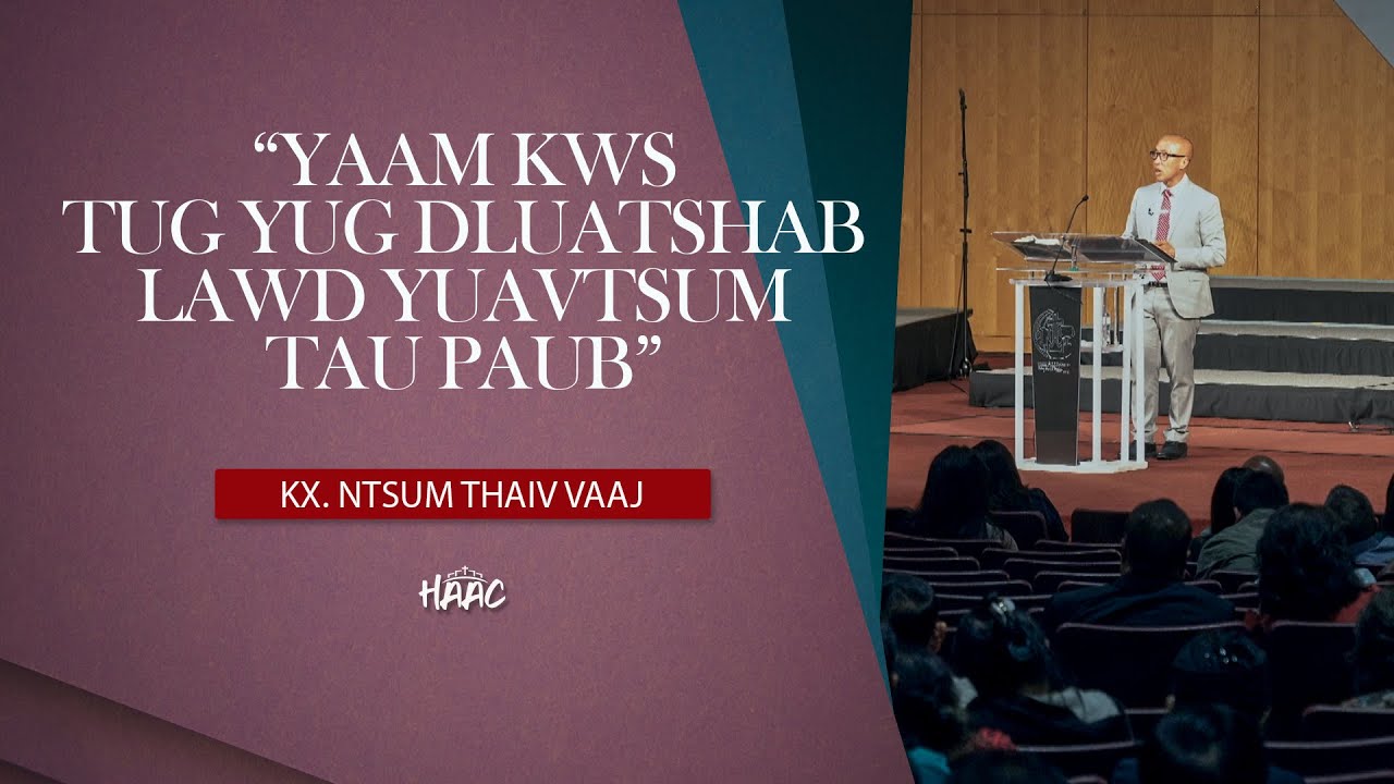 Yaam Kws Tug Yug Dluatshab Yuavtsum Tau Paub Kx Ntsum Thaiv Vaaj - YouTube