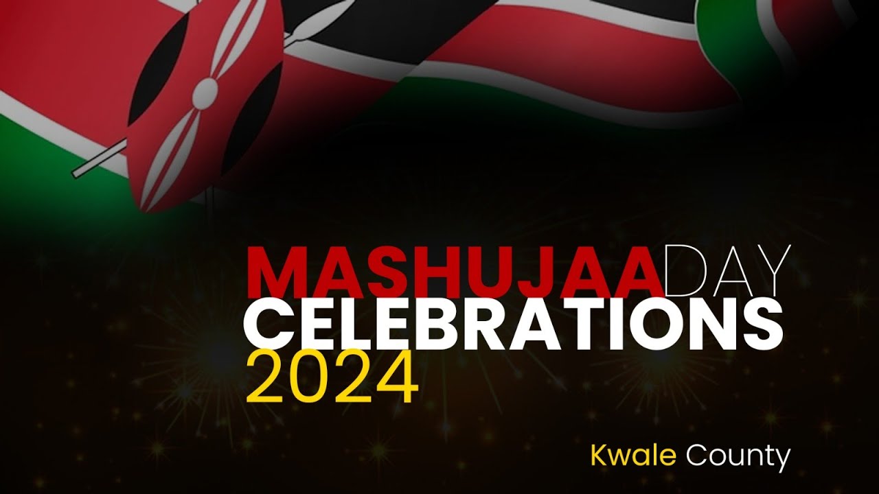 MASHUJAA DAY CELEBRATIONS 2024. Live at Kwale Stadium, Kwale County ...