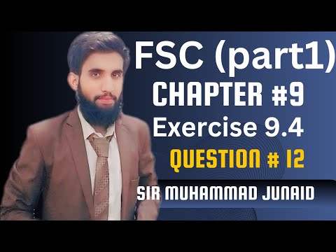 11th Class math/ Chapter 9 Exercise 9.4 Question 12 with Sir Muhammad ...