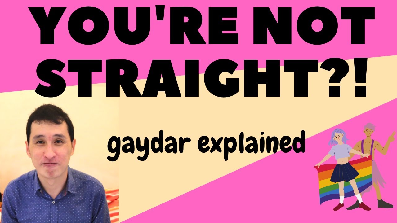 Ep 205 The three ways to explain the GAYDAR - YouTube