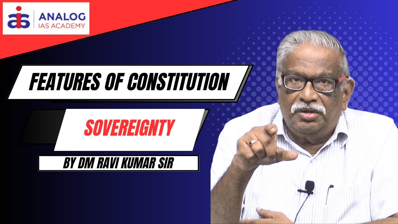 SOVEREIGNTY - Basics features of Constitution |Indian Polity | ANALOG ...