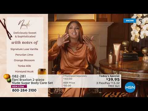 HSN | Nude Sugar by Toni Braxton Bath & Body Premiere - All On Free Shipping 06.01.2022 - 07 AM