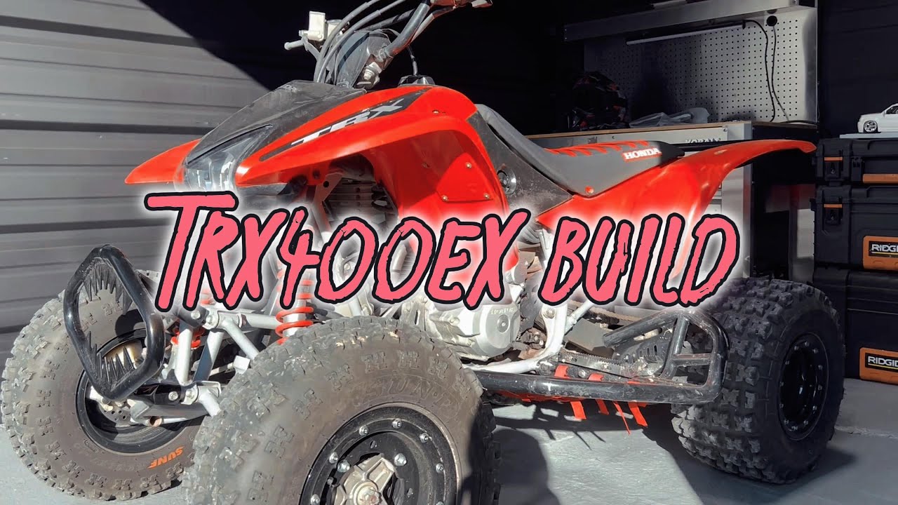 TRX 400EX Build - YouTube