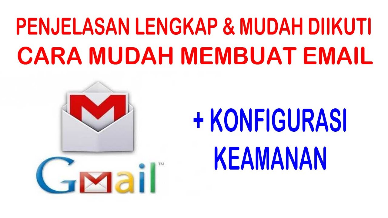 TUTORIAL APLIKATIF: PENJELASAN LENGKAP CARA MUDAH MEMBUAT EMAIL GOOGLE ...