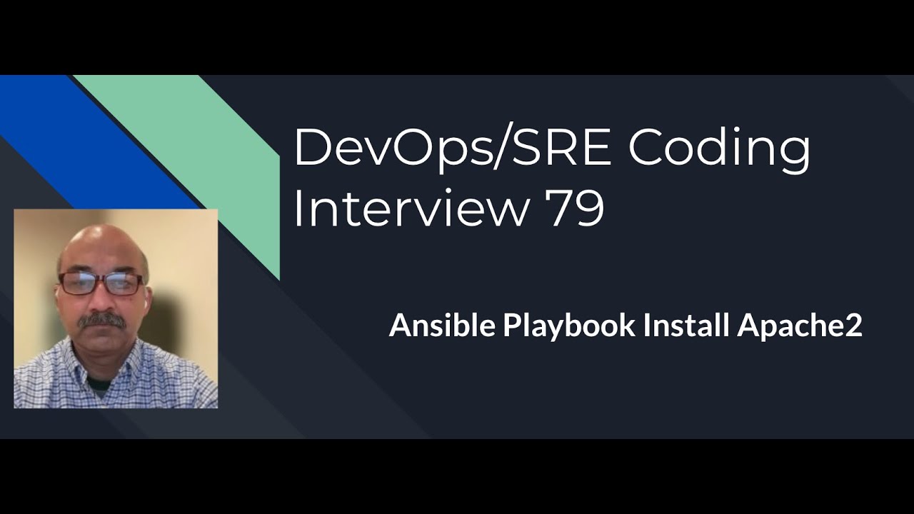 DevOps/SRE Coding Interview Question #:79 Ansible Playbook Install Apache2 - YouTube