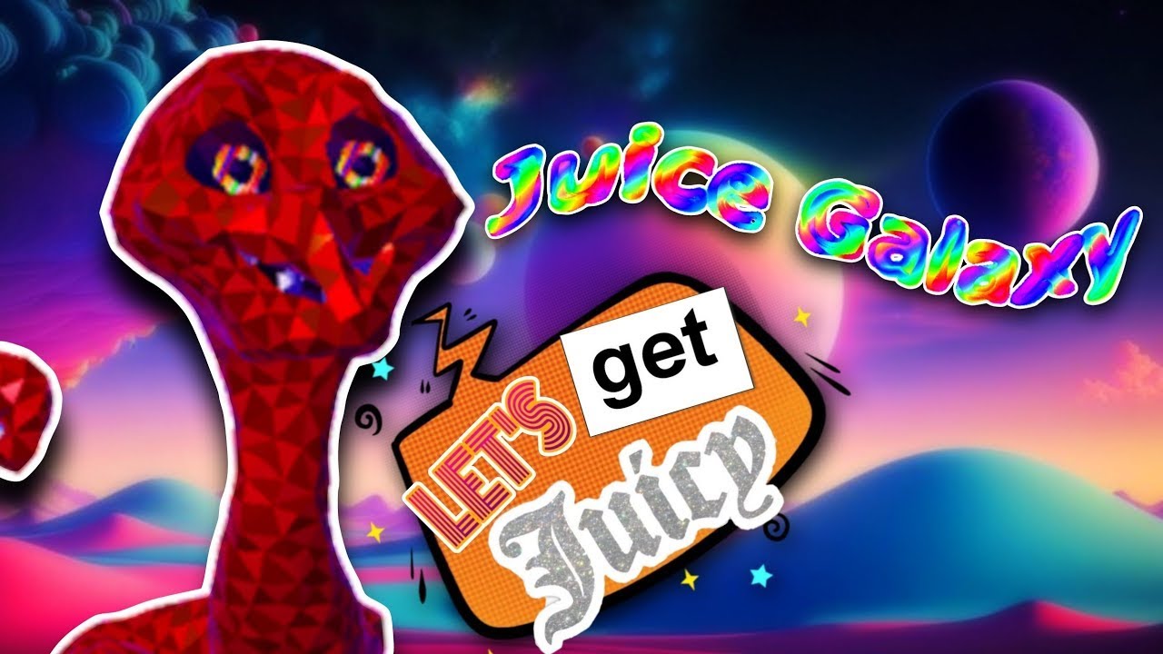 Let's get JUICY 😏|JUICE GALAXY - YouTube