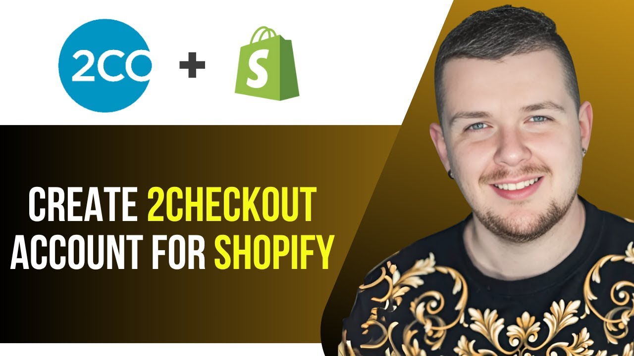 How to Create 2Checkout Account for Shopify (2025) - YouTube