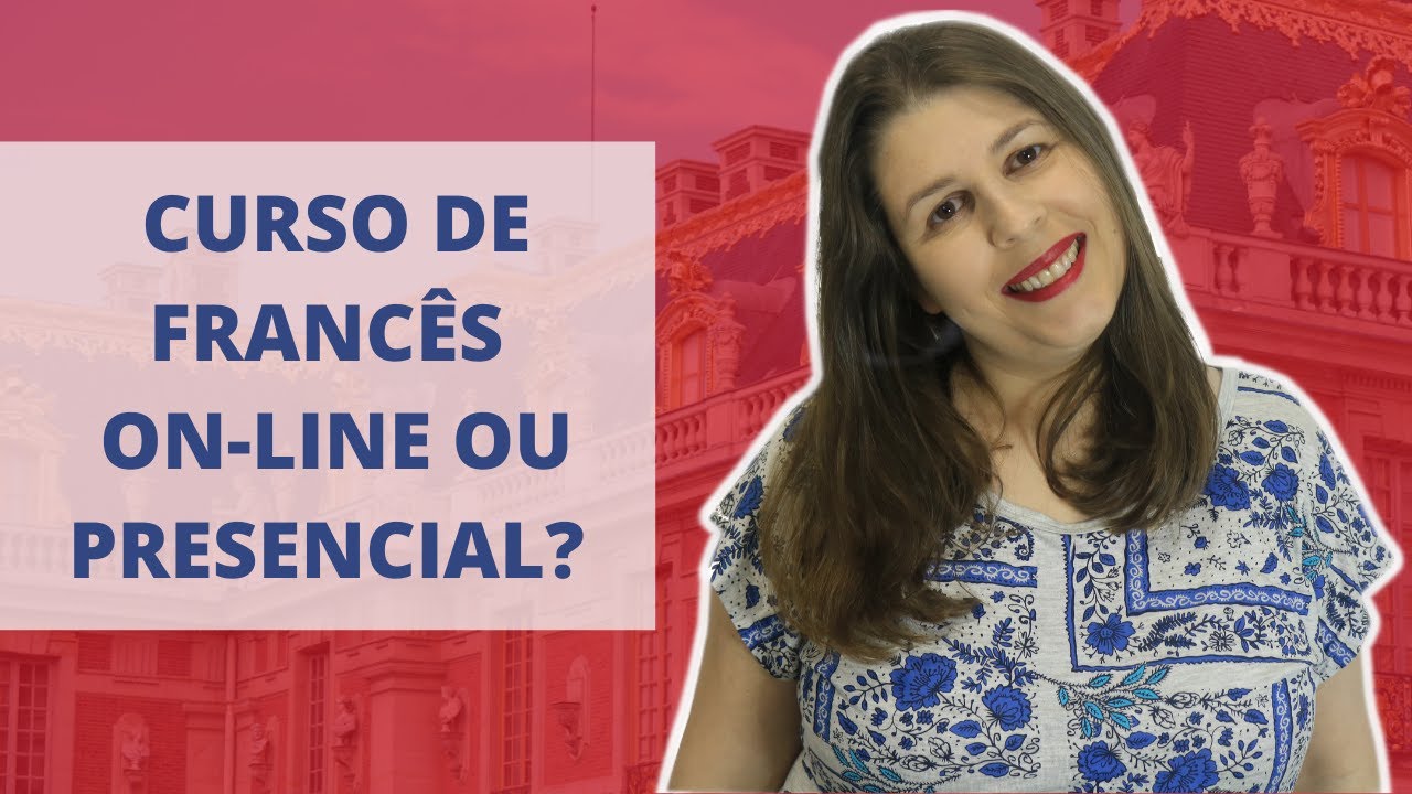Curso de francês on-line ou presencial? - YouTube