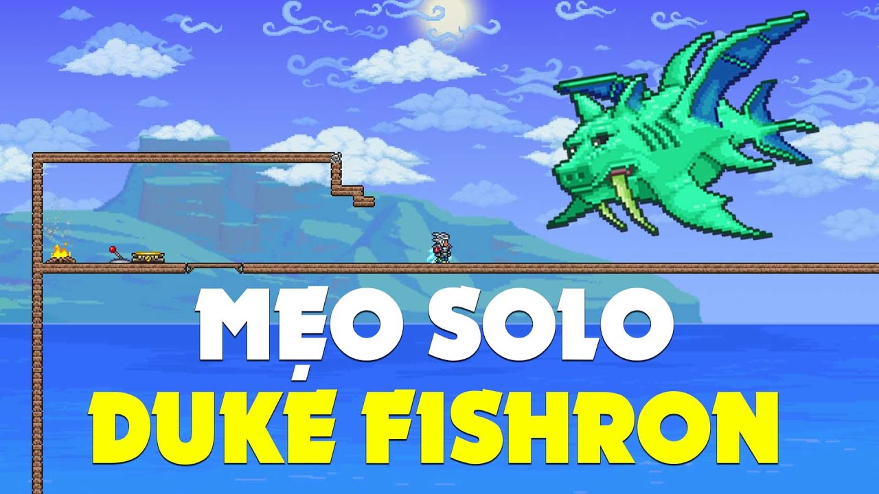 Hướng Dẫn Chơi Terraria Cơ Bản #30 : Cách SOLO BOSS DUKE FISHRON Đơn ...