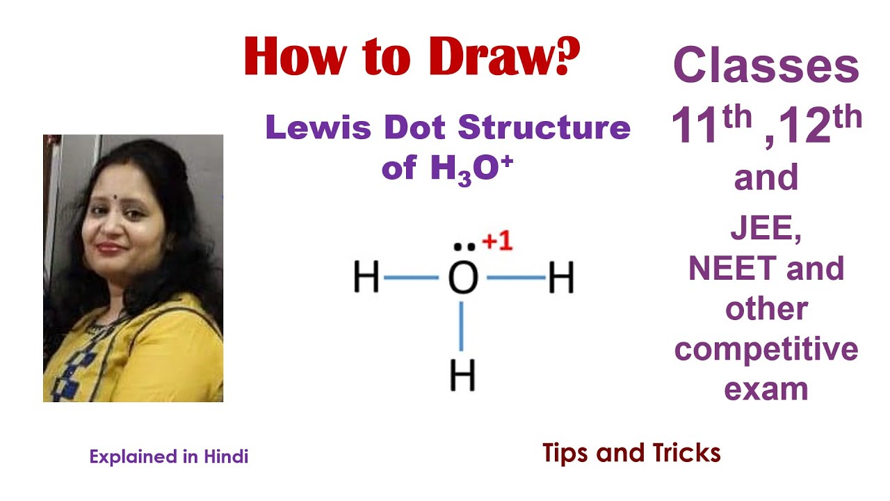 How to Draw Lewis Dot Structure of H3O+ | Explained in Hindi - YouTube