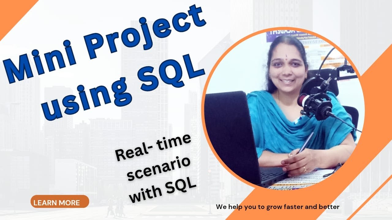 MINI PROJECT IN SQL WITH QUERIES | REAL TIME SCENARIOS | CLASS #89 ...