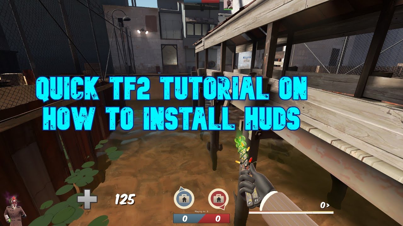 Quick TF2 tutorial on how to install HUDs - YouTube