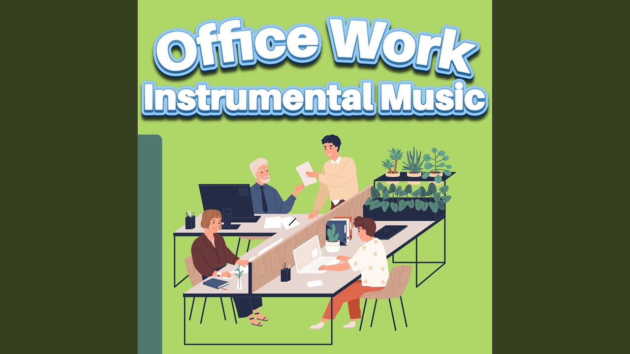 Chill Music For Office Work Beats - YouTube Music