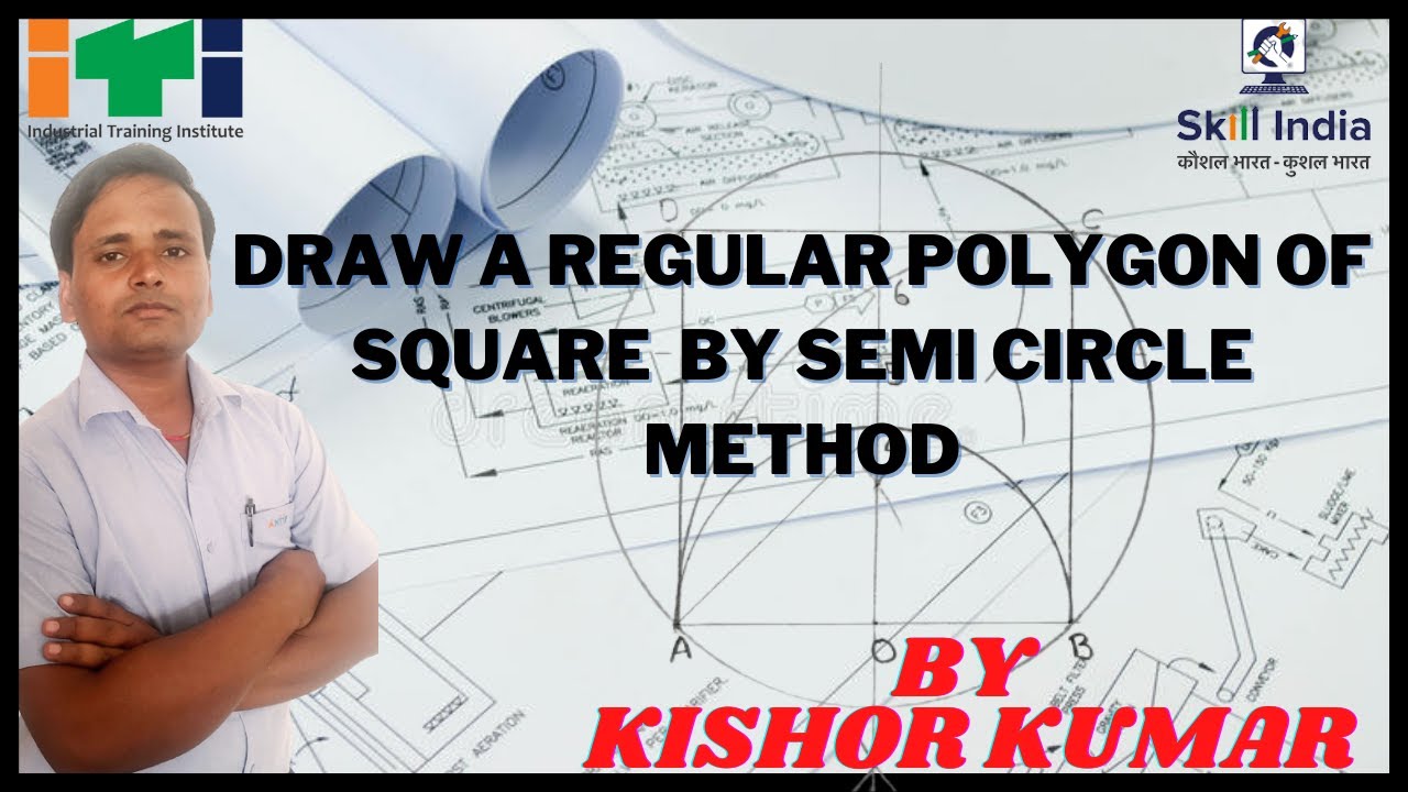 Draw a regular Polygon of square by semi circle method - YouTube