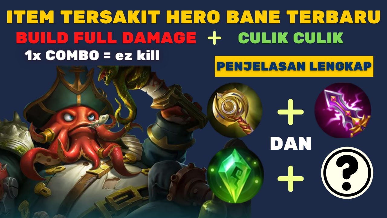 BUILD ITEM BANE TERBARU DAN TERSAKIT 2022 DI MOBILE LEGENDS, FULL ITEM ...