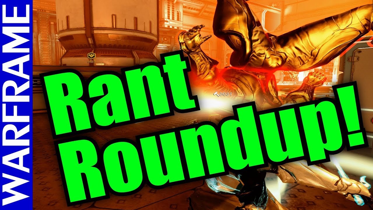 Warframe Rant Roundup! PoE Woes, RIP Zenurik + Epic Rant of the Week ...