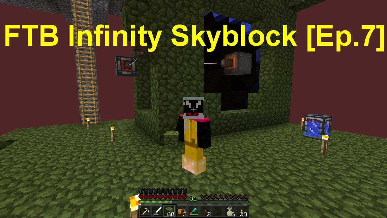 FTB Infinity SkyBlock [Ep 7] - YouTube