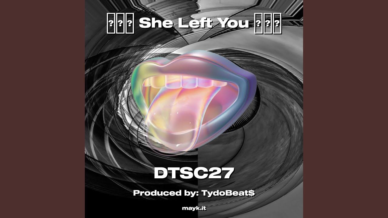 She Left You - YouTube