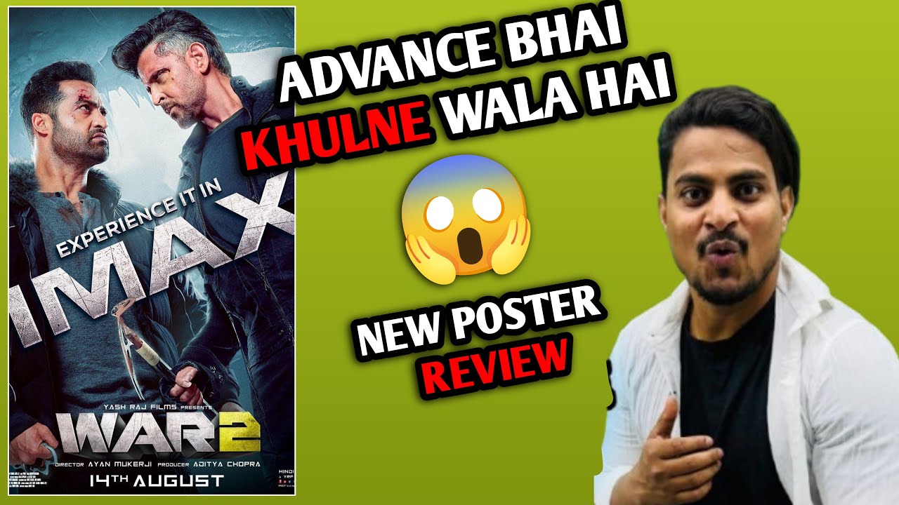 War 2 Shocking India Advance Open Update | War 2 New IMAX Poster Review ...