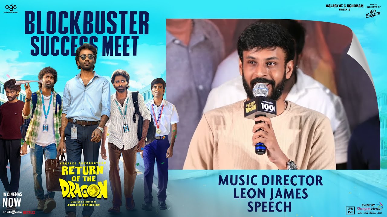 Music Director Leon James Speech @ Dragon Blockbuster Success Meet ...