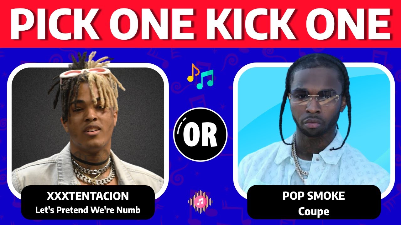 🎶 Pick One Kick One Song Battle | Most Popular Rappers🎵 | Save One Song ...