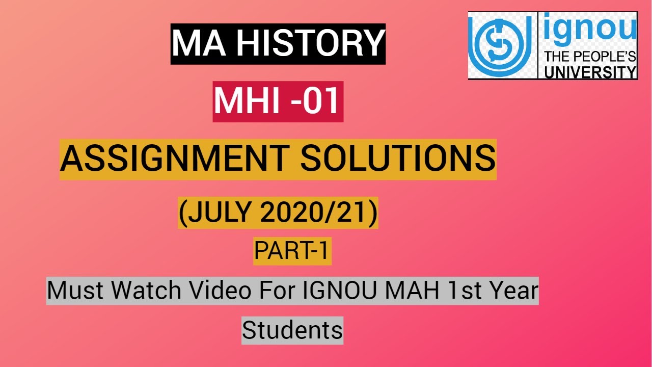 MHI-01 Assignment Solutions(Part-1) | IGNOU | MA HISTORY I Solutions In ...