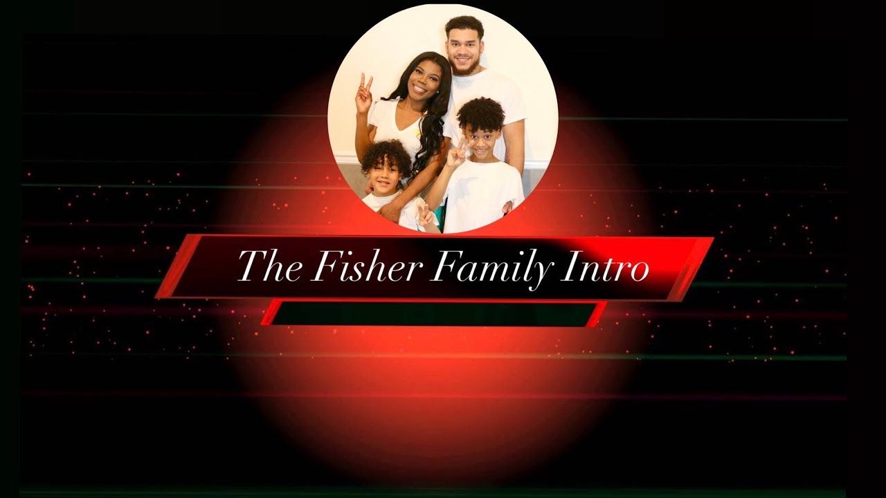 The Fisher Family Intro #Mason #Micah #Cassy #Justin #2020 ️ - YouTube