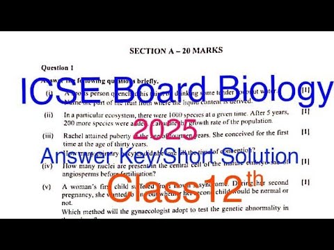 Class 12th ICSE/ISC Board BIOLOGY 2025 Answer key/Short Solution ...