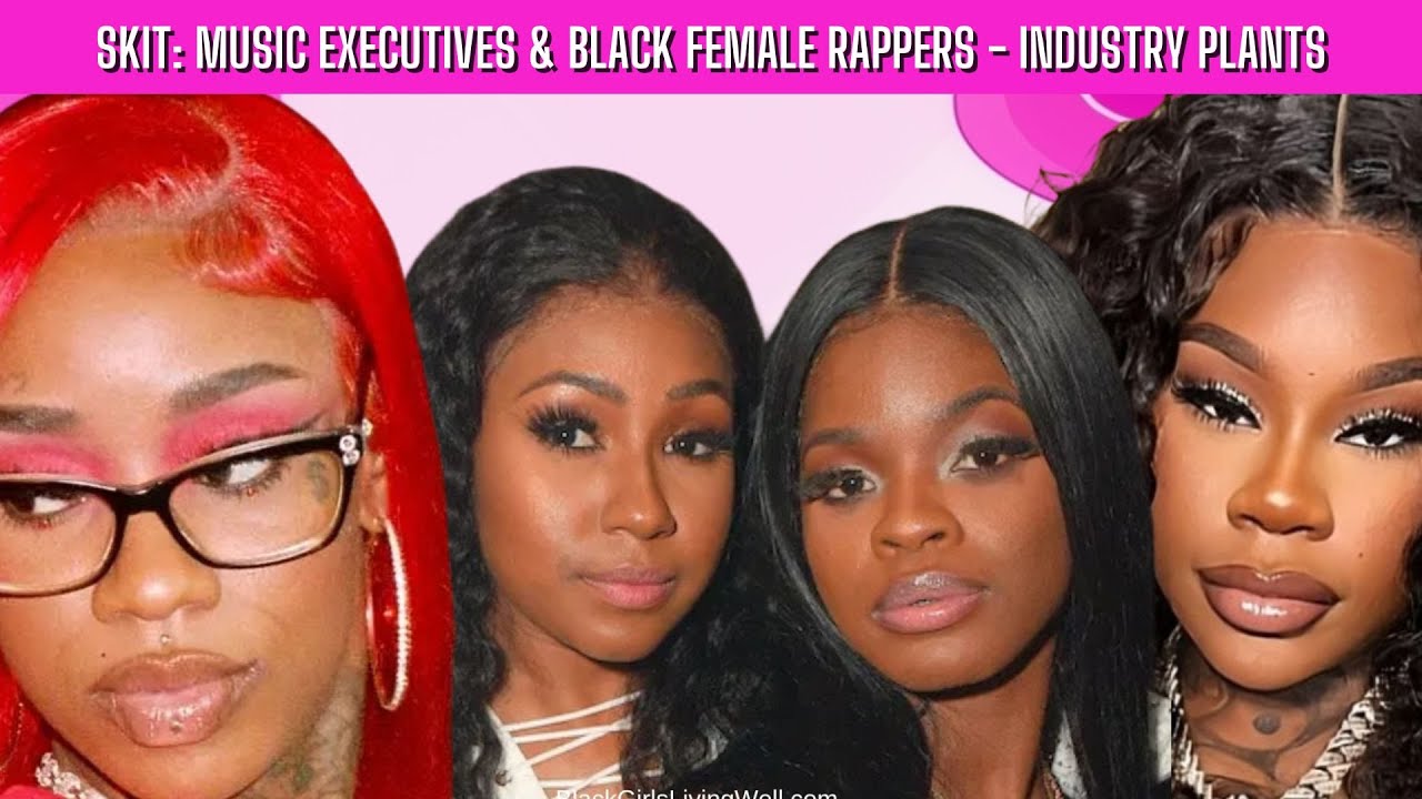 Skit: Music Executives & Black Female Rappers - Industry Plants - YouTube