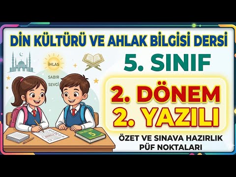 5. Sınıf Din kültürü Ahlak Bilgisi 2. Dönem 2. Yazılı 