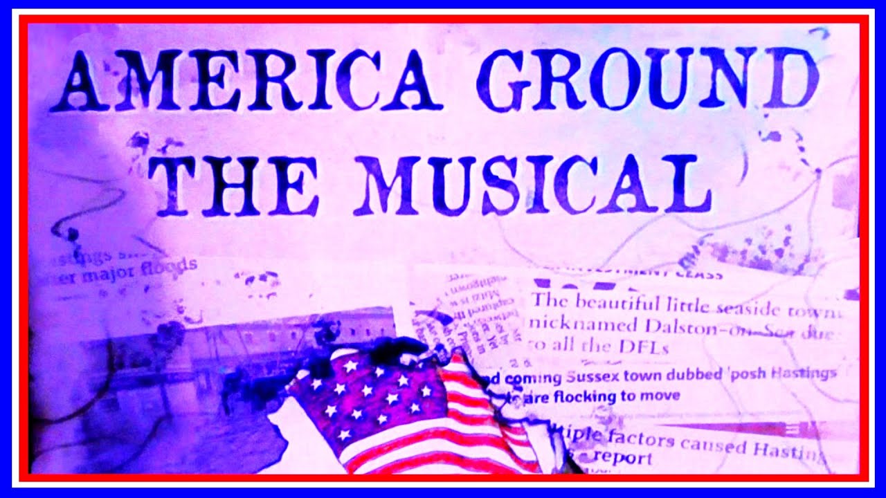 AMERICA GROUND THE MUSICAL Finale - YouTube