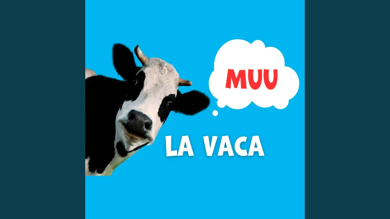 La Vaca Muu - YouTube