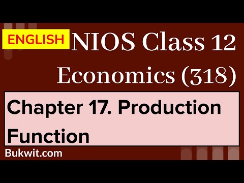 NIOS Class 12 Economics (318): Lesson 17. Production Function - YouTube